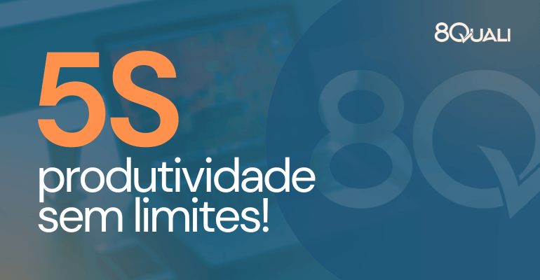 Metodologia 5S – TUDO que você precisa saber! - 8QUALI